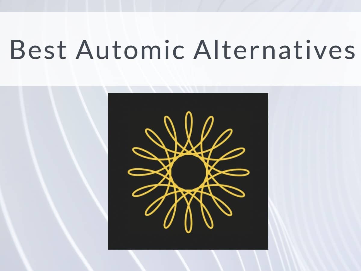 11 Best Automic Alternatives for 2025 - with Free Trial Links!