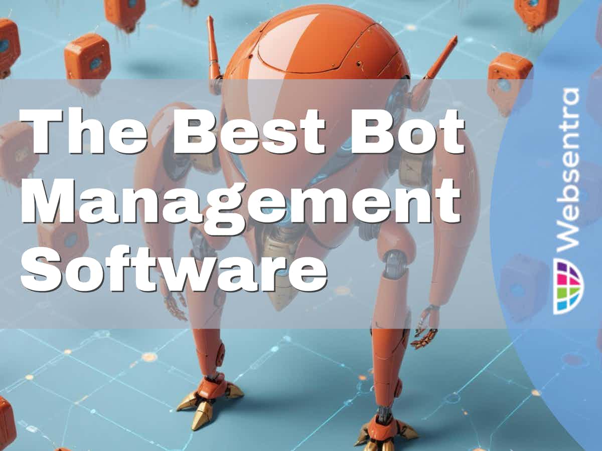 6 Best Bot Management Software of 2024