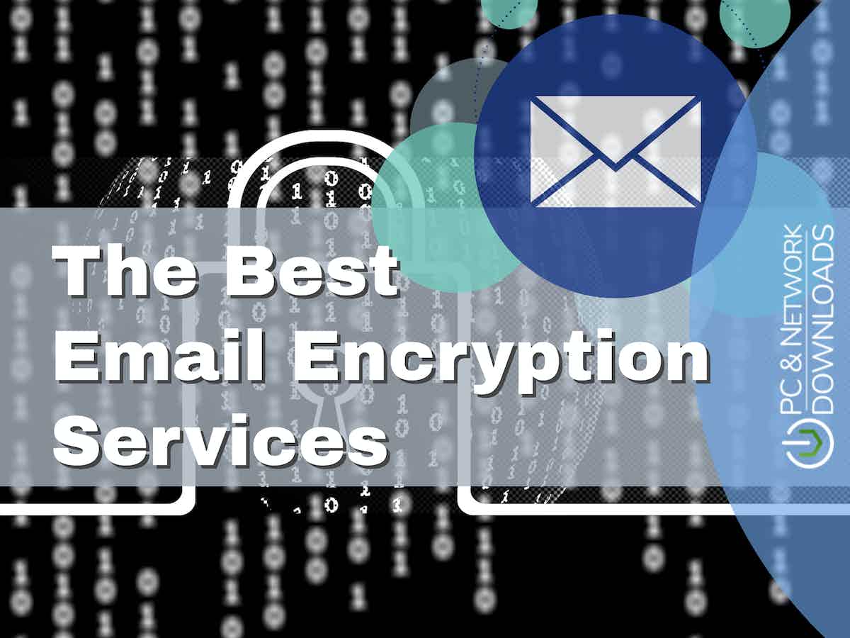 6 Best Email Encryption Services for 2025