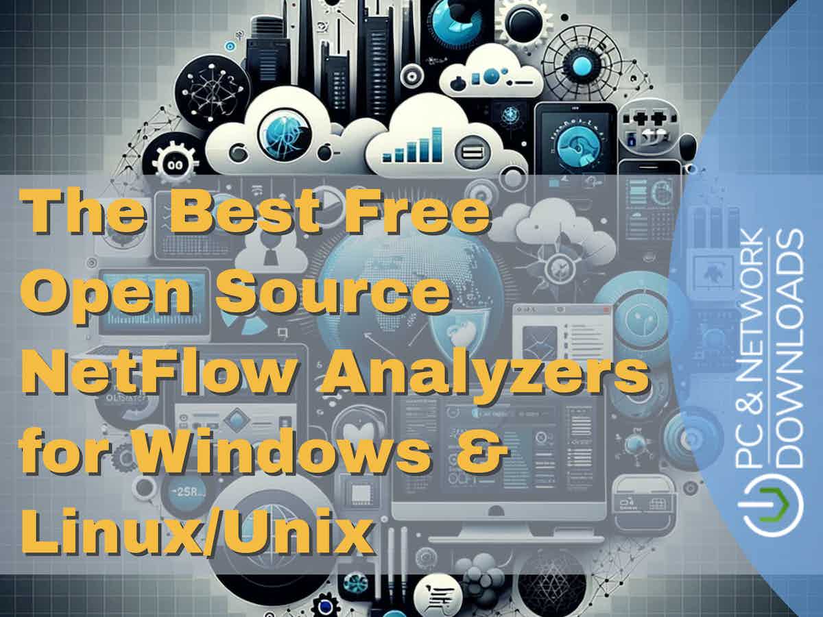 12 Free Open Source NetFlow Analyzers (Windows/Linux/Unix) for 2025