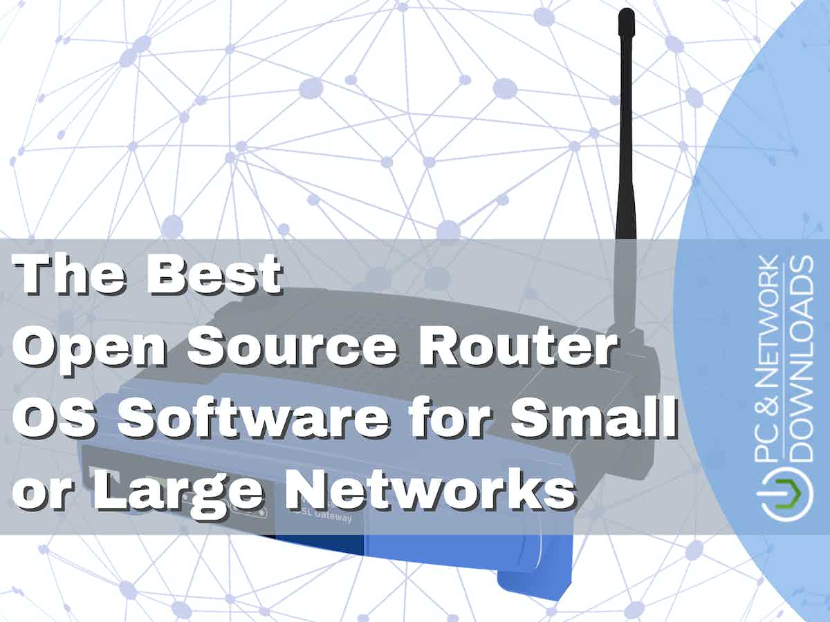 6 Best Open-Source Router OS for 2024 6 Best Open-Source Router OS for 2024