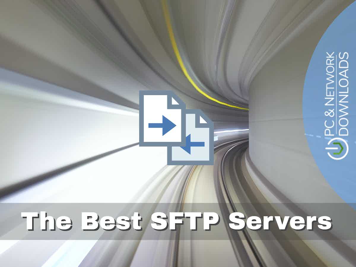 12 Best Free SFTP Servers for SSH File Transfers - 2025 - Download links