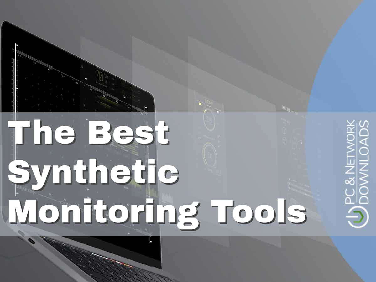 11 Best Synthetic Monitoring Tools for 2025 - with FREE Trials!