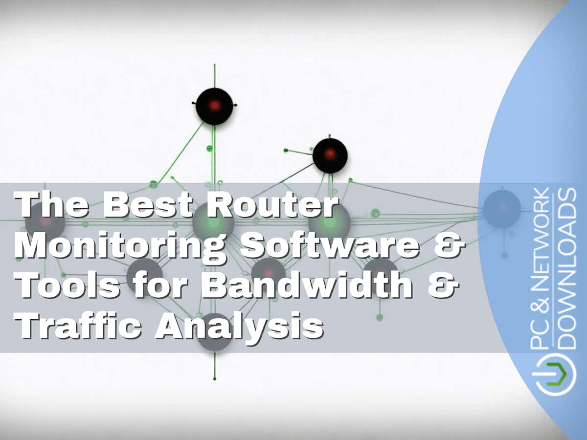 7 Best Router Monitoring Tools for 2024