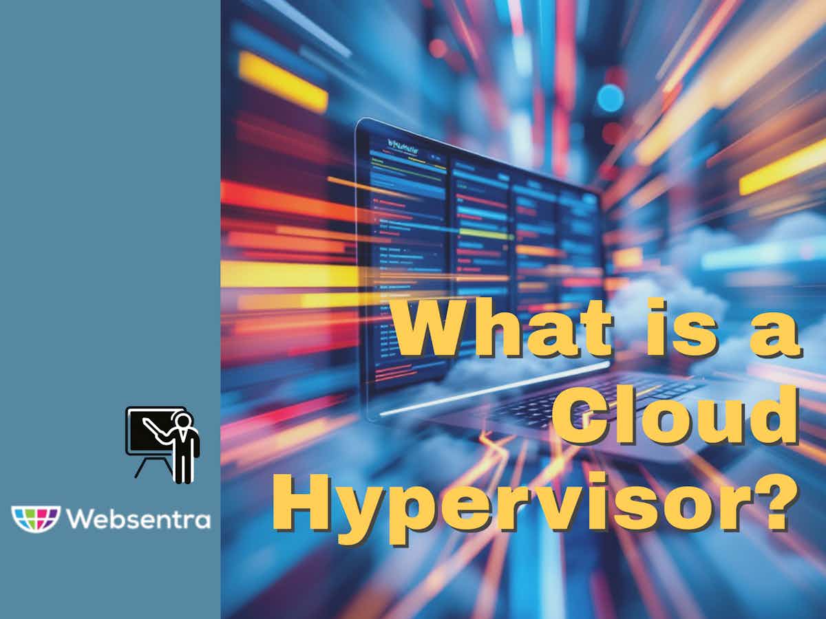 What is a Cloud Hypervisor? Learn everything you need to know