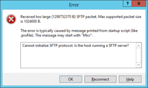 Troubleshooting SFTP "received message too long" - Step-by-Step Guide