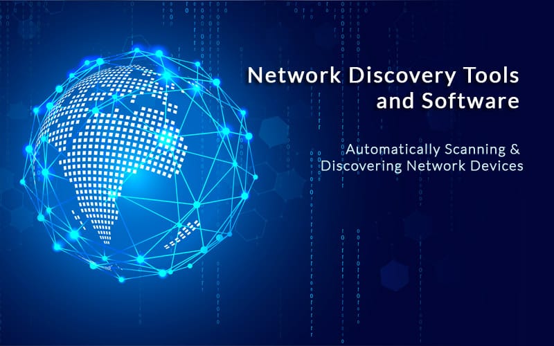14 Best Automatic Network Scanning Tools in 2024!